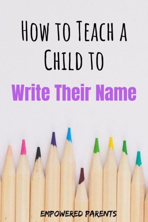 The Correct Way to Teach a Child to Write Their Name - Empowered Parents